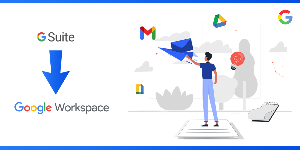 From G Suite to Google Workspace: Why Google Rebranded its Business ...
